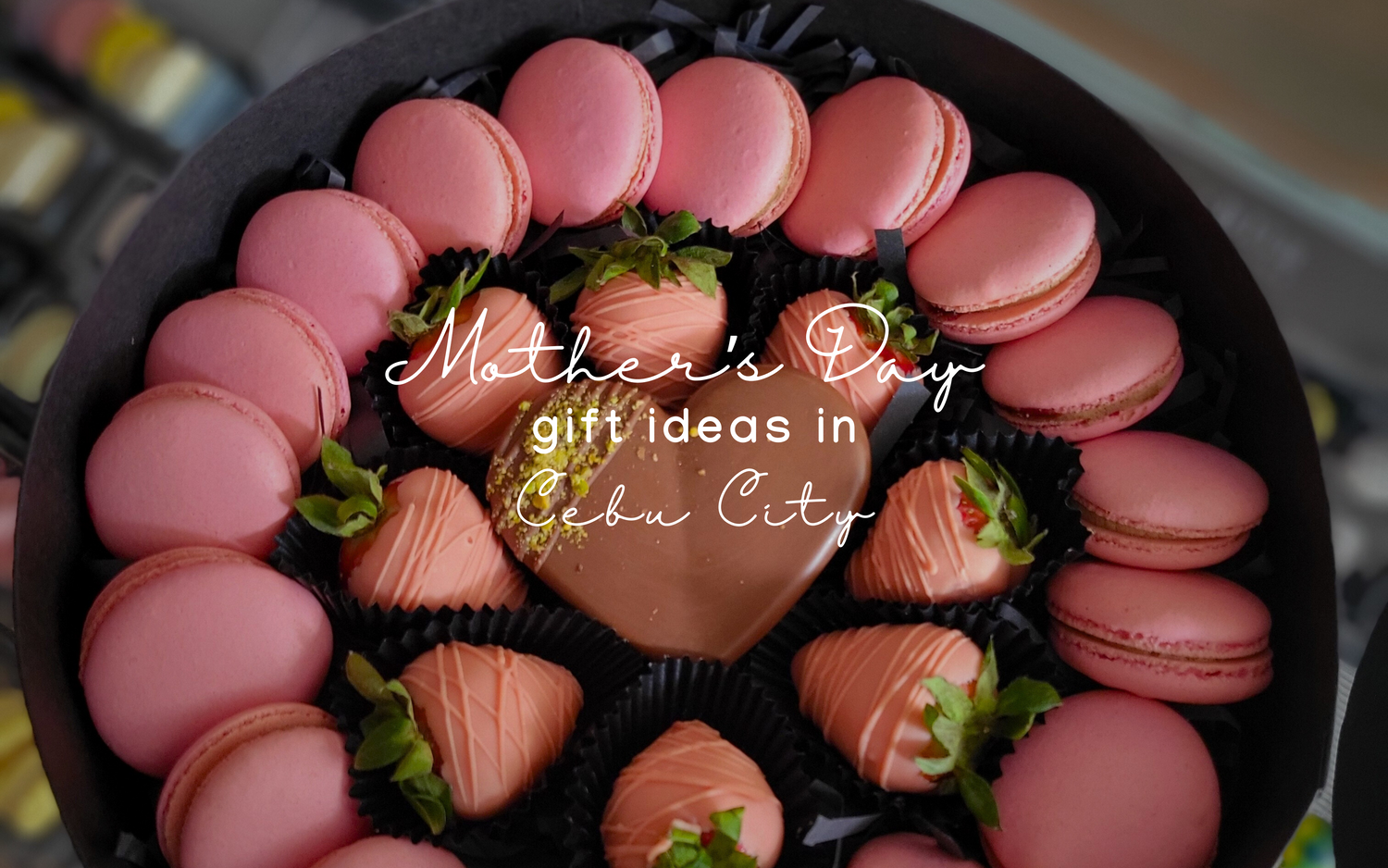 Celebrate Mother’s Day in Cebu with Dahlia Chocolates’ Premium Gift Co